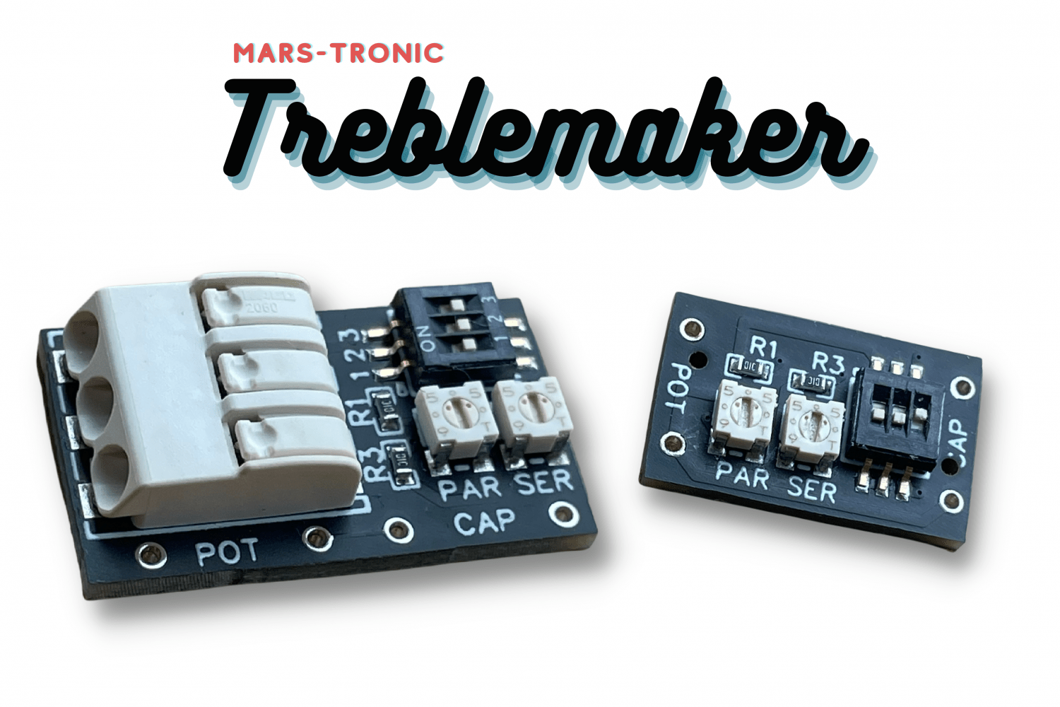 The Best Treble Bleed! Mars-Tronic Treblemaker